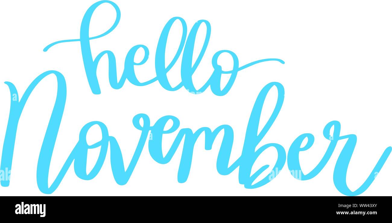 Lettering words. Hello November. Vector doodle illustration Stock ...