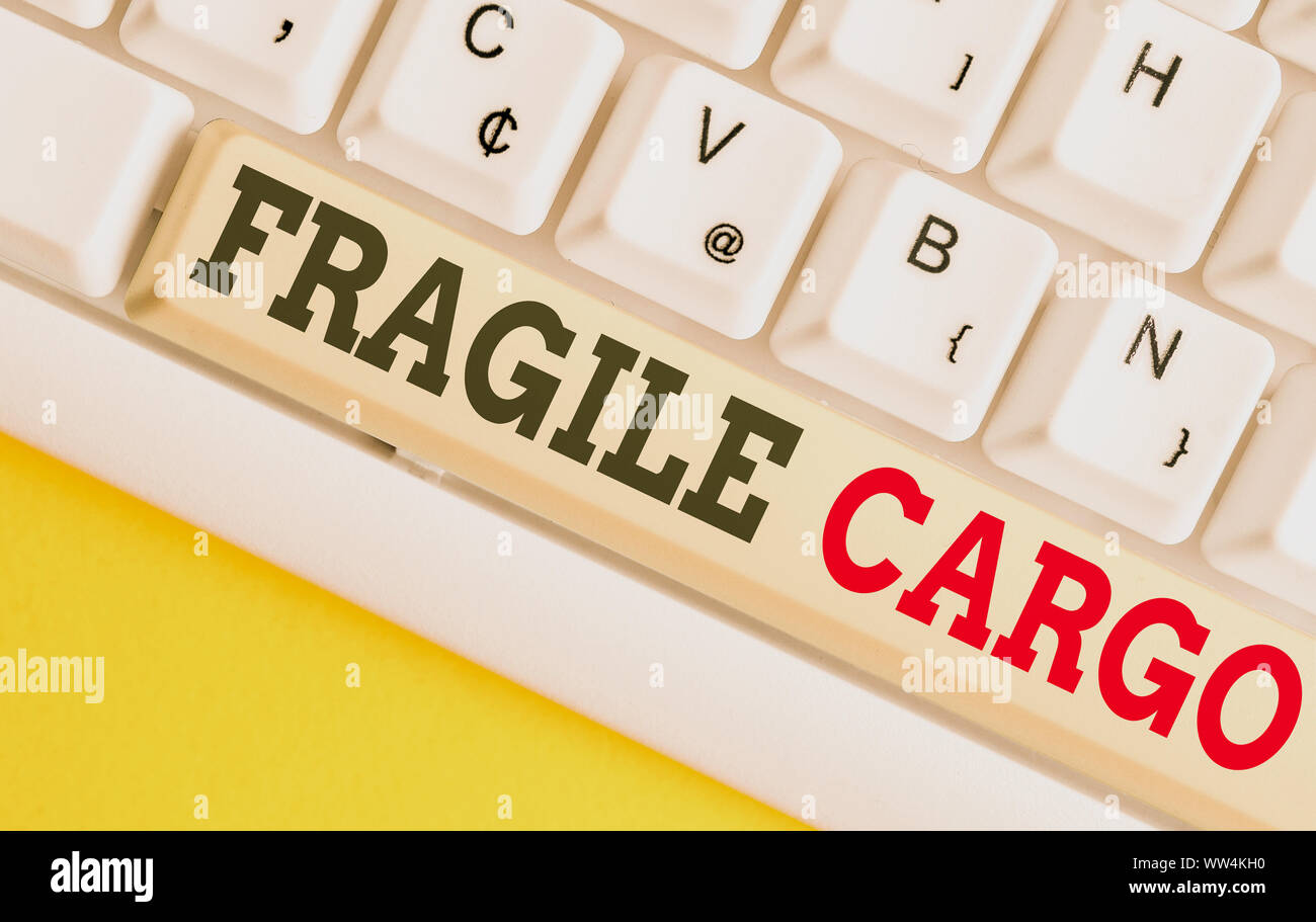 Text sign showing Fragile Cargo. Business photo text Breakable Handle ...