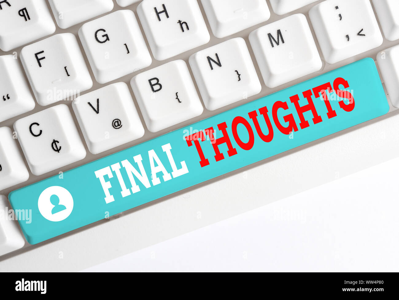 Word writing text Final Thoughts. Business photo showcasing the ...