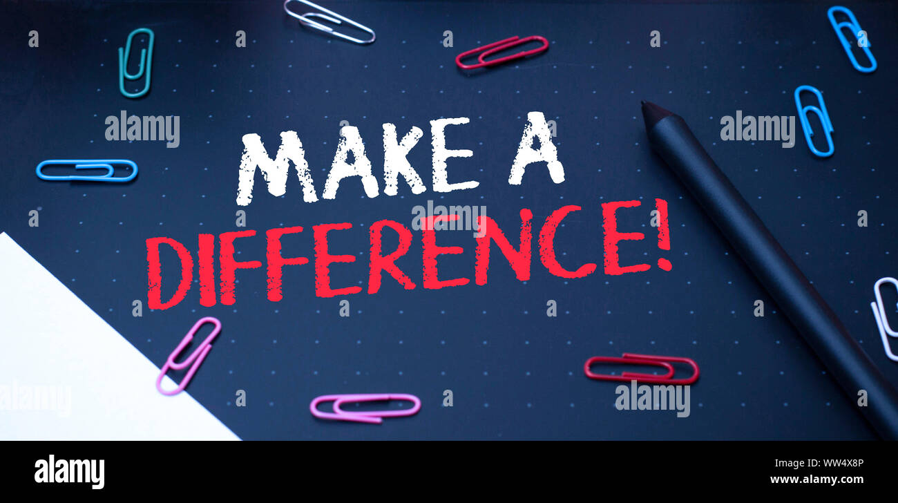 Writing note showing Make A Difference. Business concept for have ...