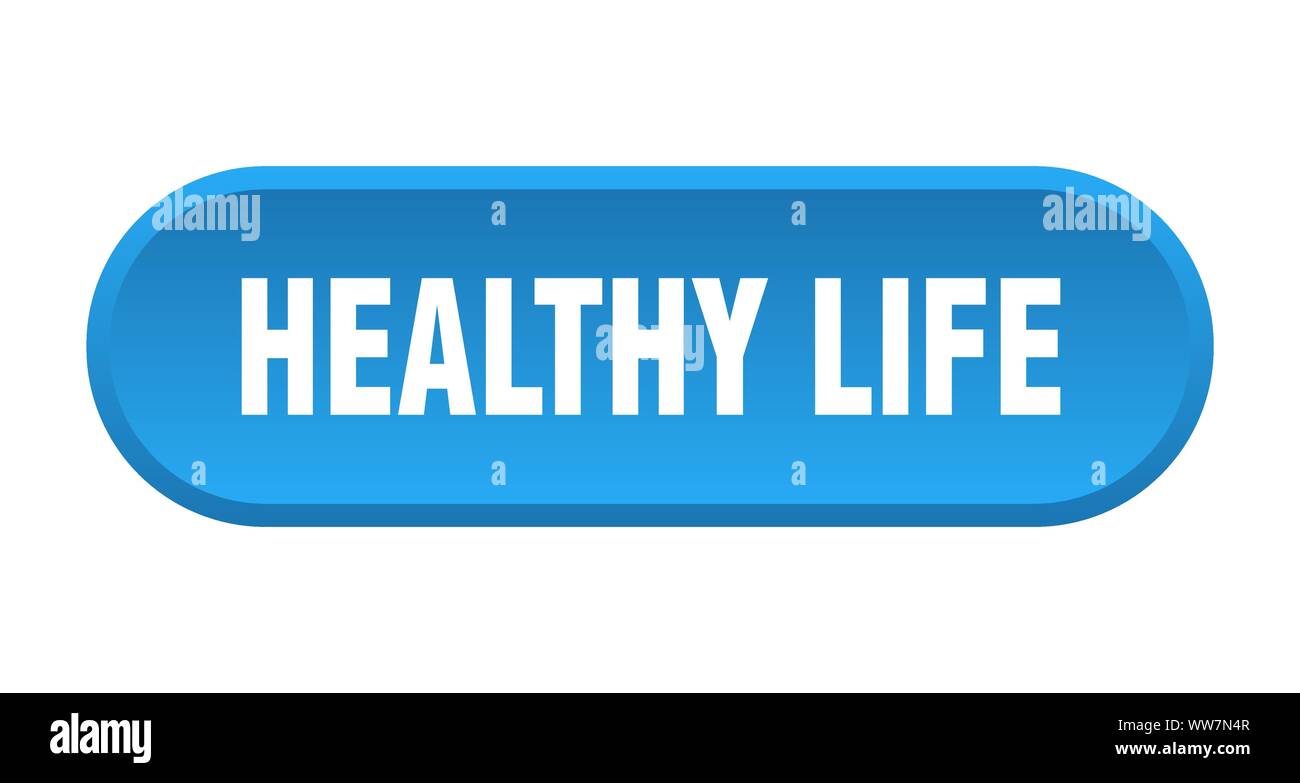 healthy life button. healthy life rounded blue sign. healthy life Stock ...
