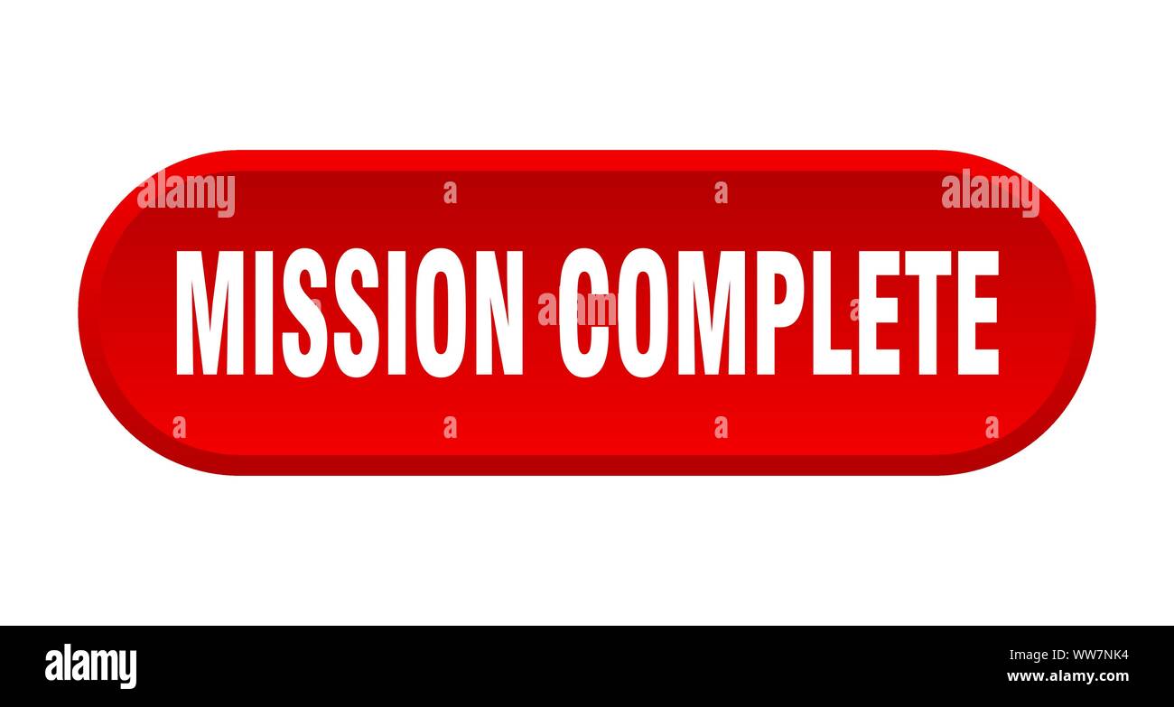 mission complete button. mission complete rounded red sign. mission ...