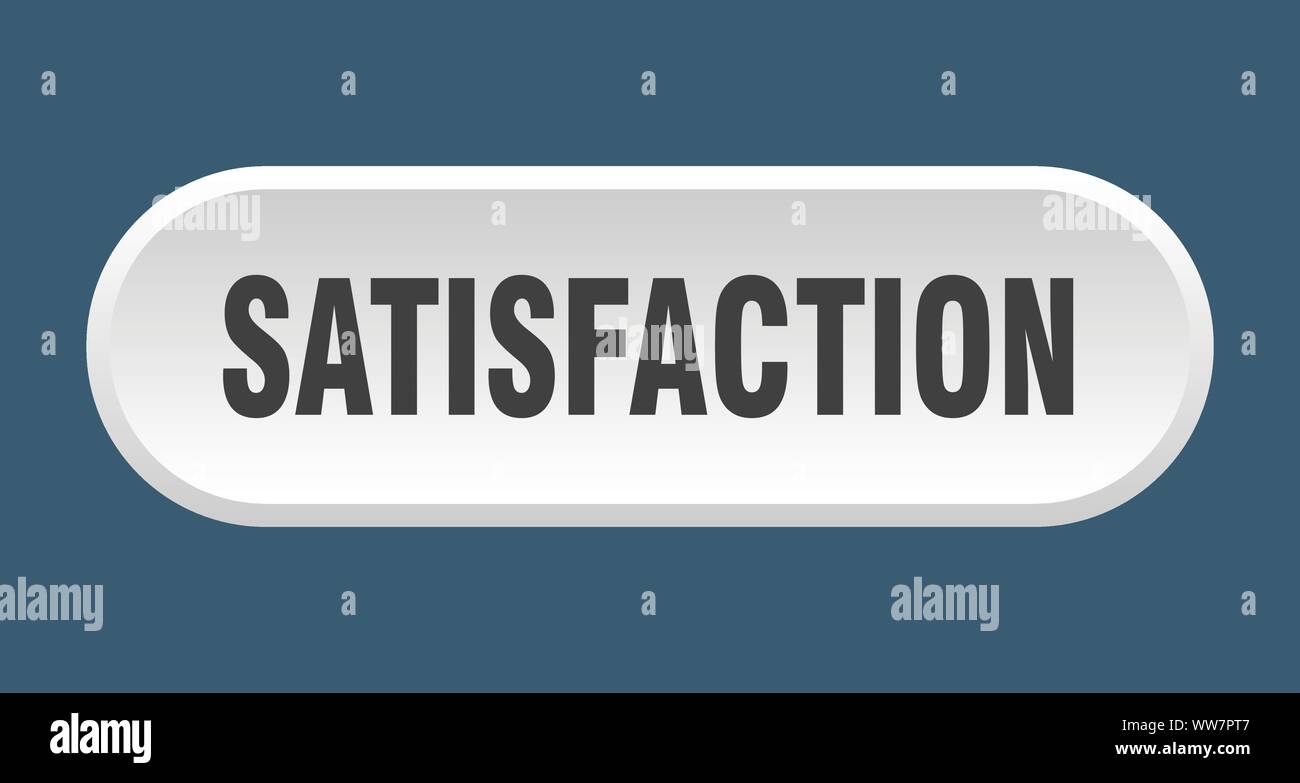 satisfaction button. satisfaction rounded white sign. satisfaction ...