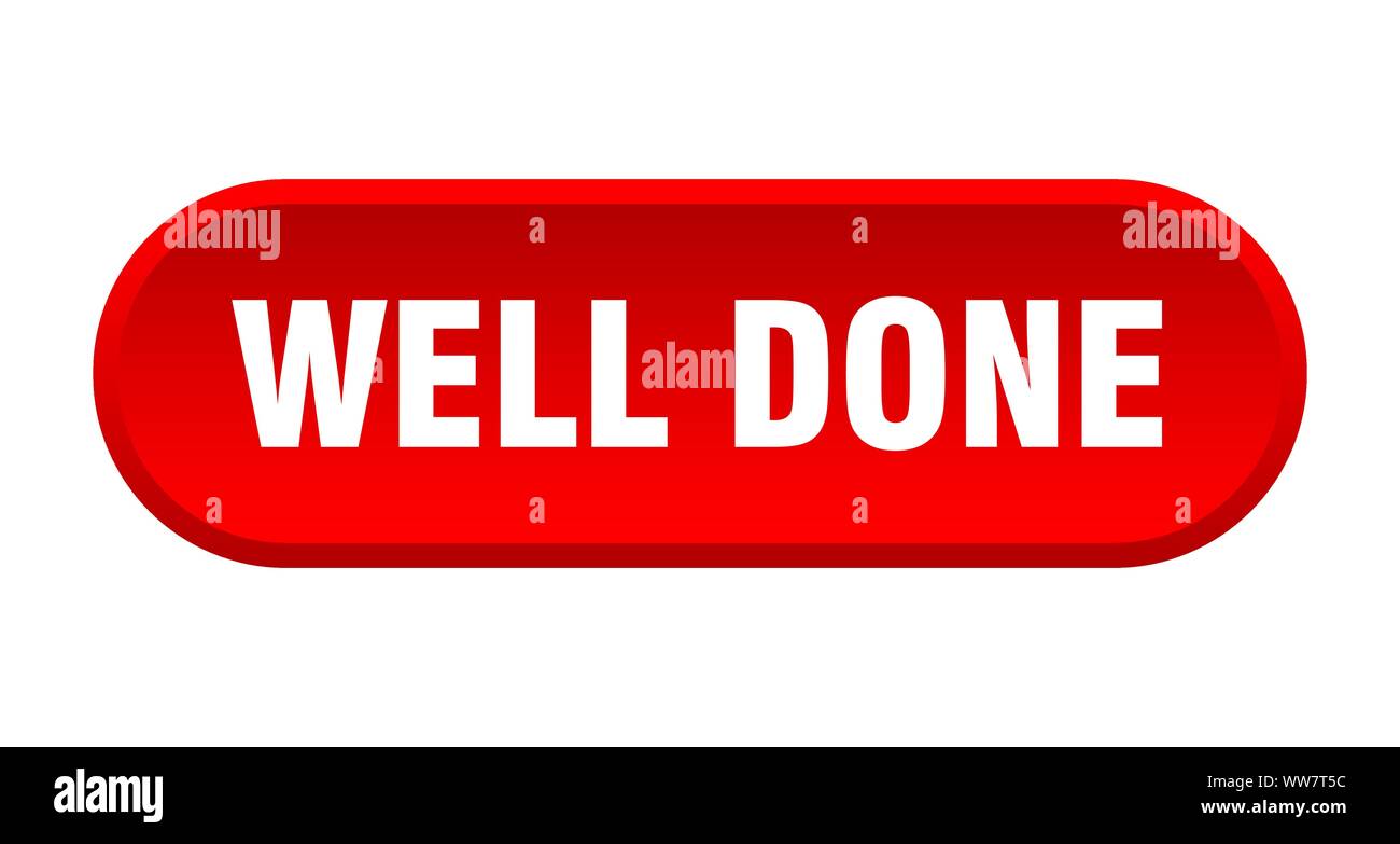 well done button. well done rounded red sign. well done Stock Vector ...