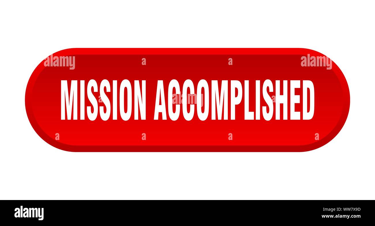 mission accomplished button. mission accomplished rounded red sign ...