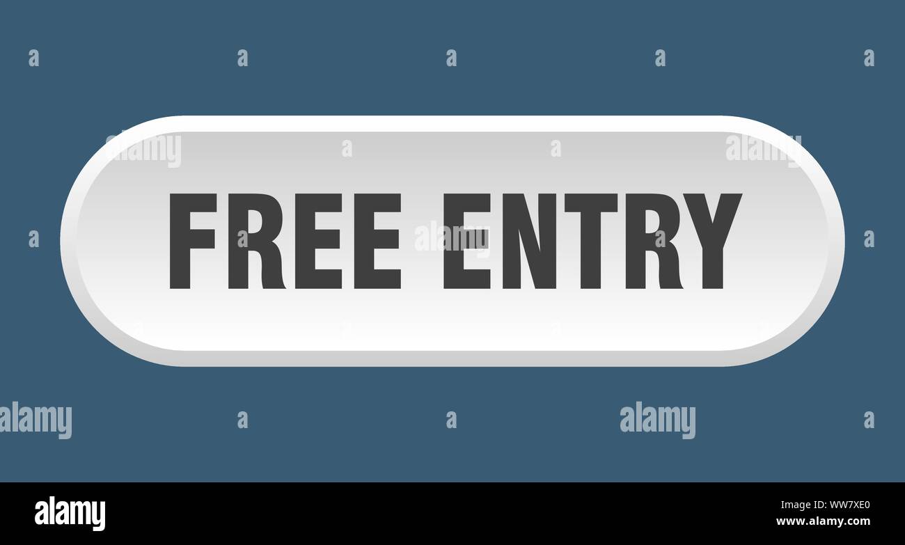 free entry button. free entry rounded white sign. free entry Stock ...