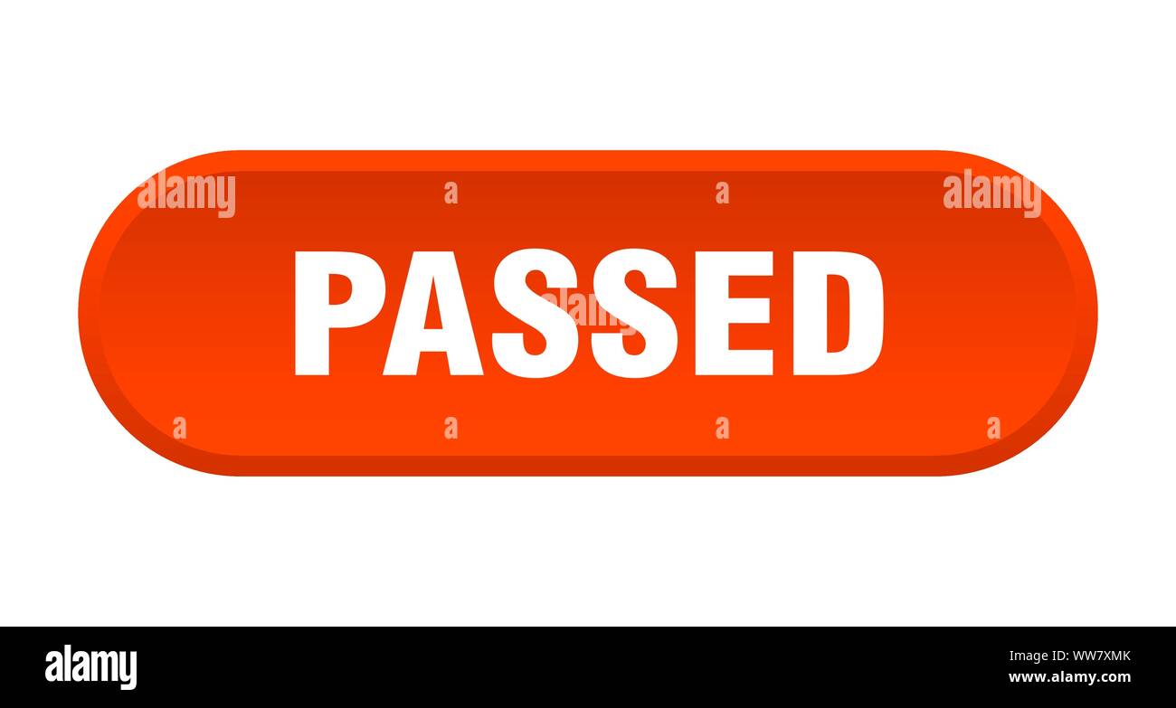 passed button. passed rounded orange sign. passed Stock Vector Image ...