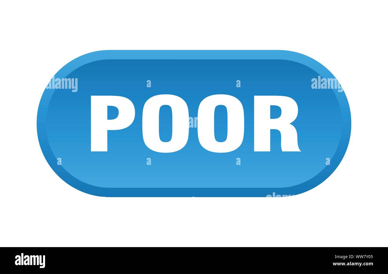 poor button. poor rounded blue sign. poor Stock Vector Image & Art - Alamy