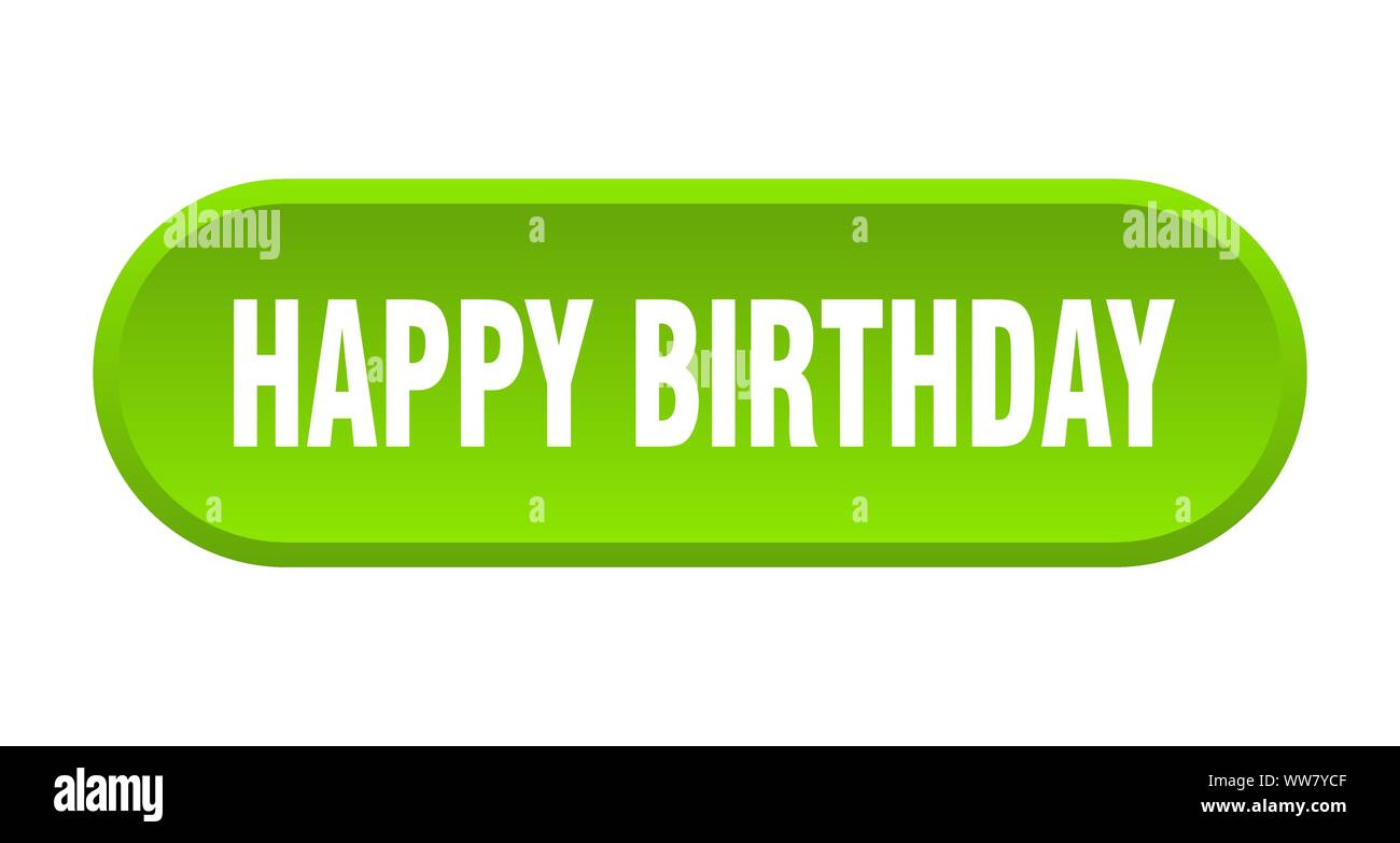 happy birthday button. happy birthday rounded green sign. happy ...