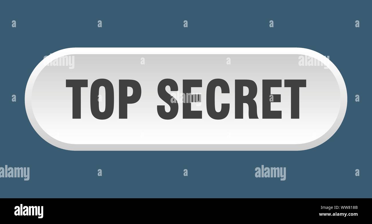 top secret button. top secret rounded white sign. top secret Stock ...