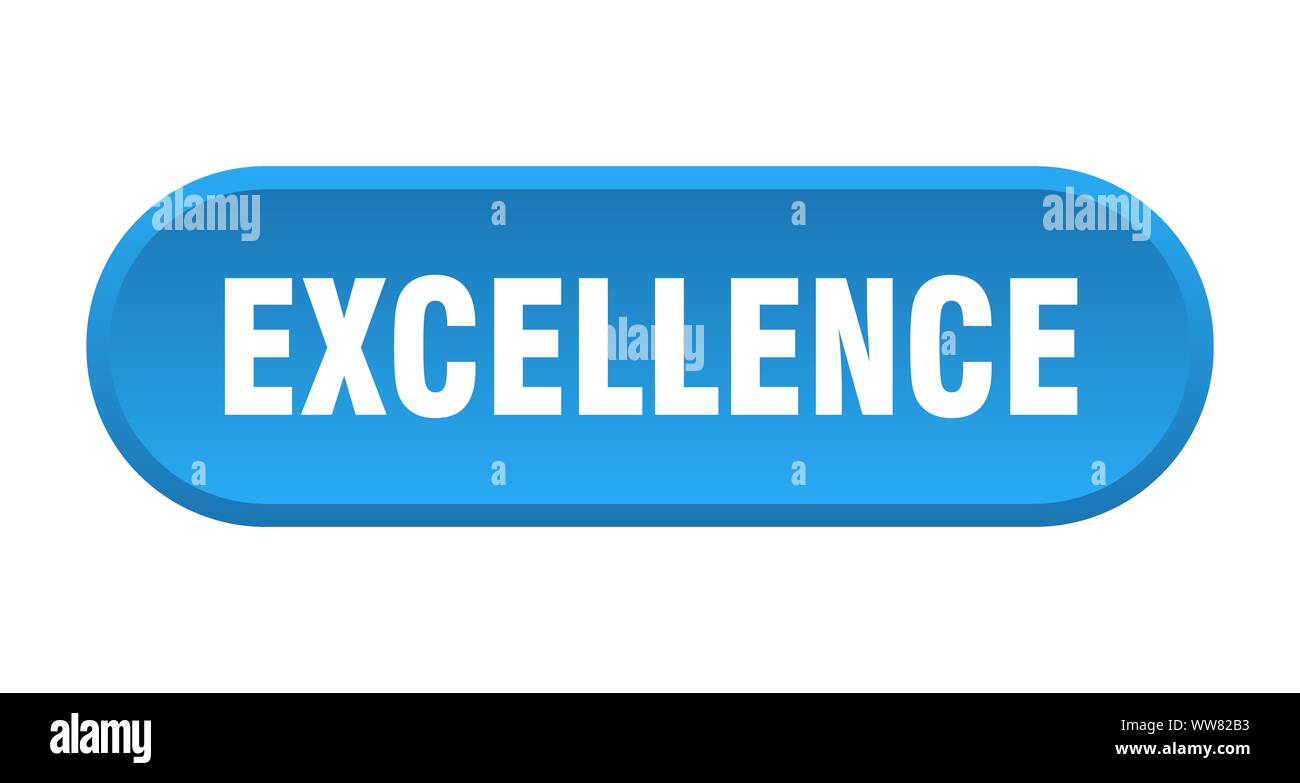 excellence button. excellence rounded blue sign. excellence Stock ... excellence button. excellence rounded blue sign. excellence Stock ...