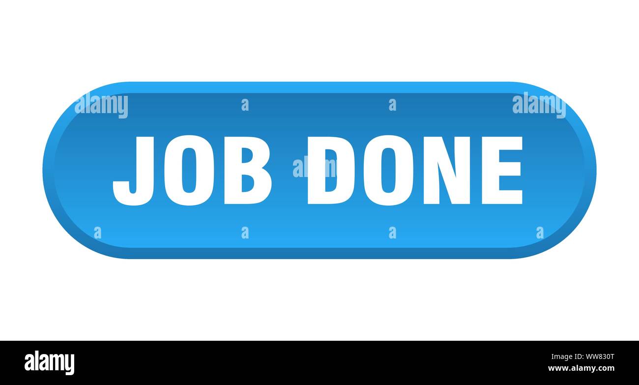job done button. job done rounded blue sign. job done Stock Vector ...