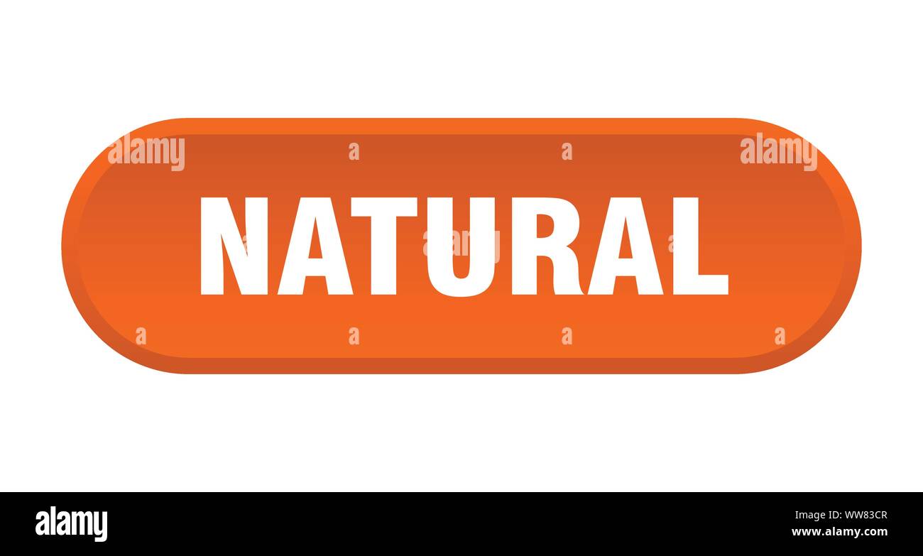 natural button. natural rounded orange sign. natural Stock Vector Image ...