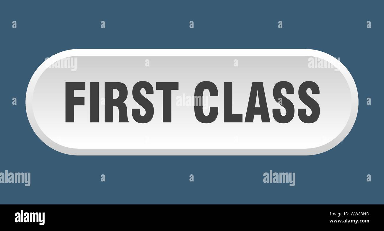 first class button. first class rounded white sign. first class Stock ...