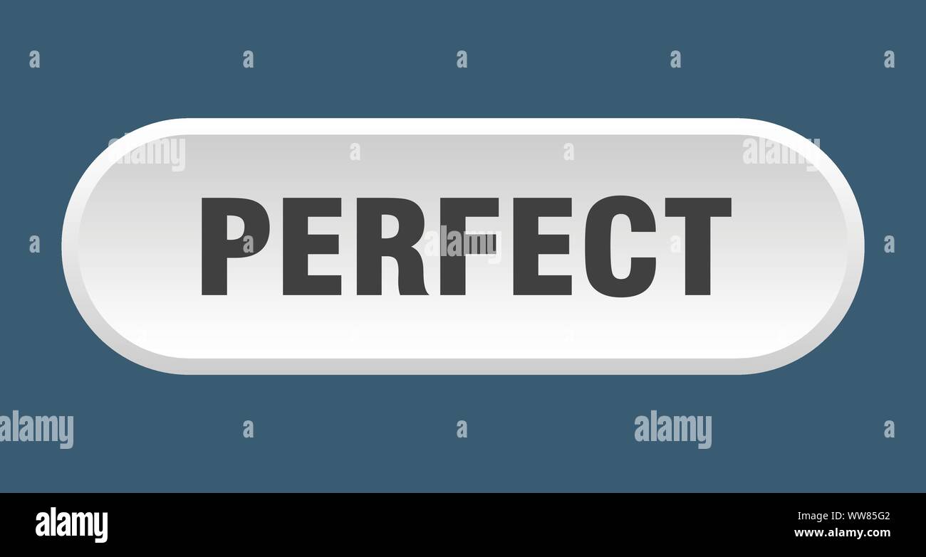 perfect button. perfect rounded white sign. perfect Stock Vector Image ...