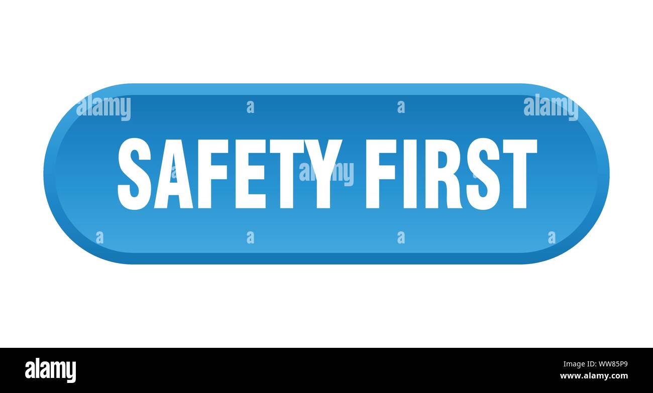 safety first button. safety first rounded blue sign. safety first Stock ...
