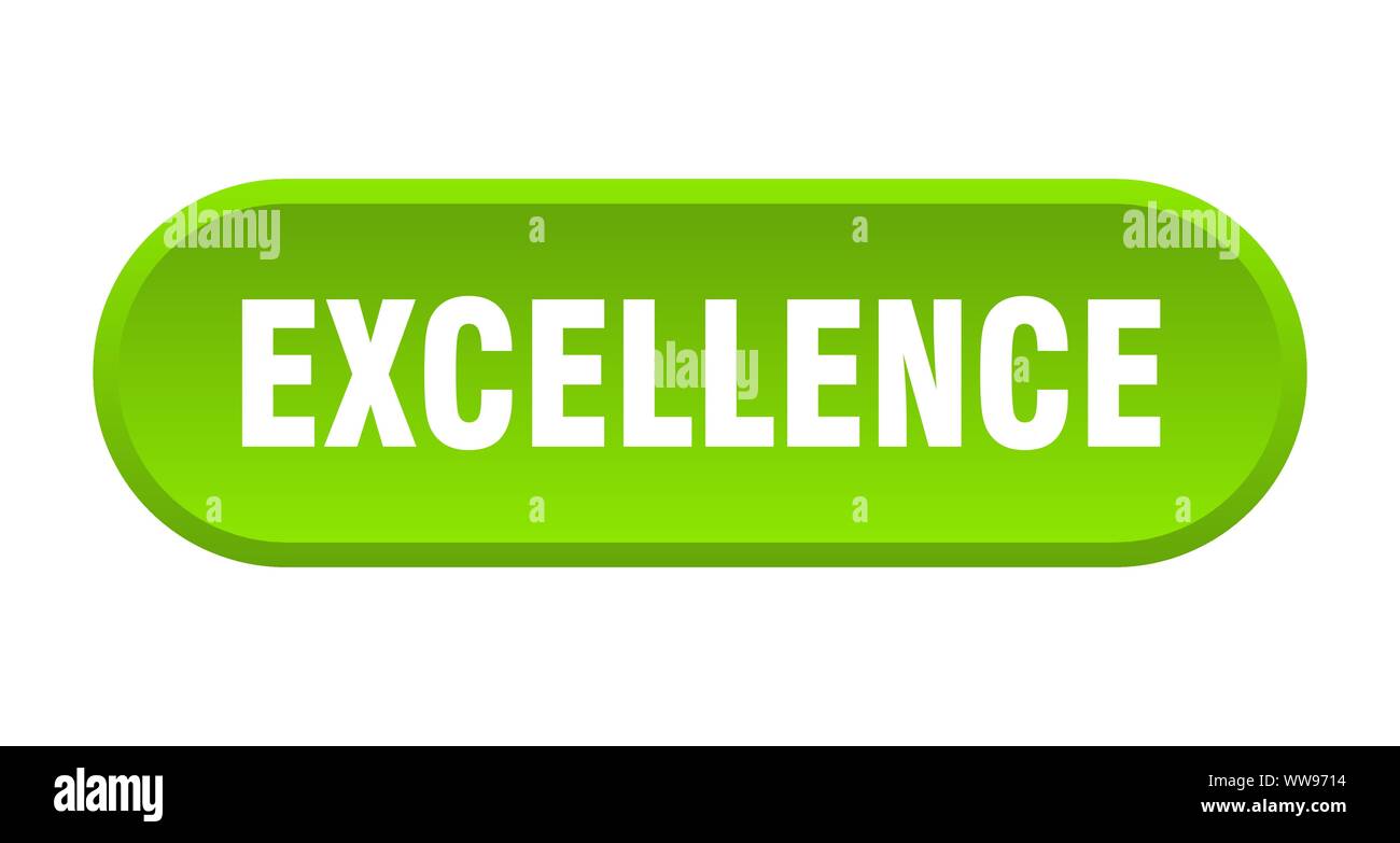 excellence button. excellence rounded green sign. excellence Stock ...