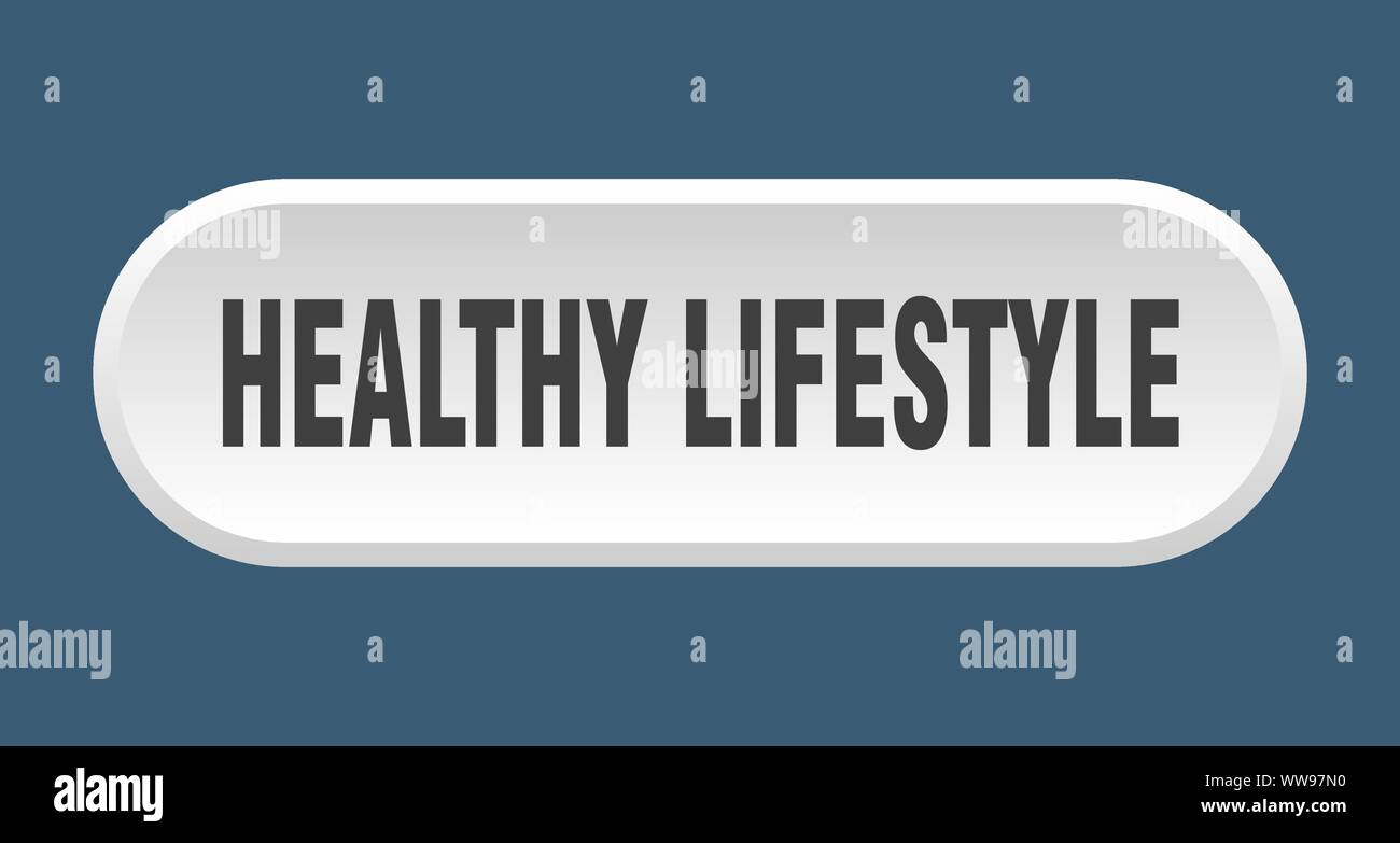 healthy lifestyle button. healthy lifestyle rounded white sign. healthy ...