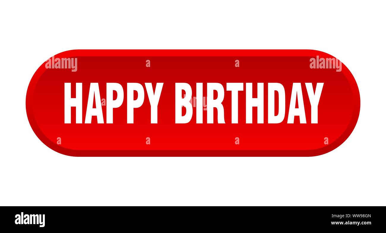 happy birthday button. happy birthday rounded red sign. happy birthday ...