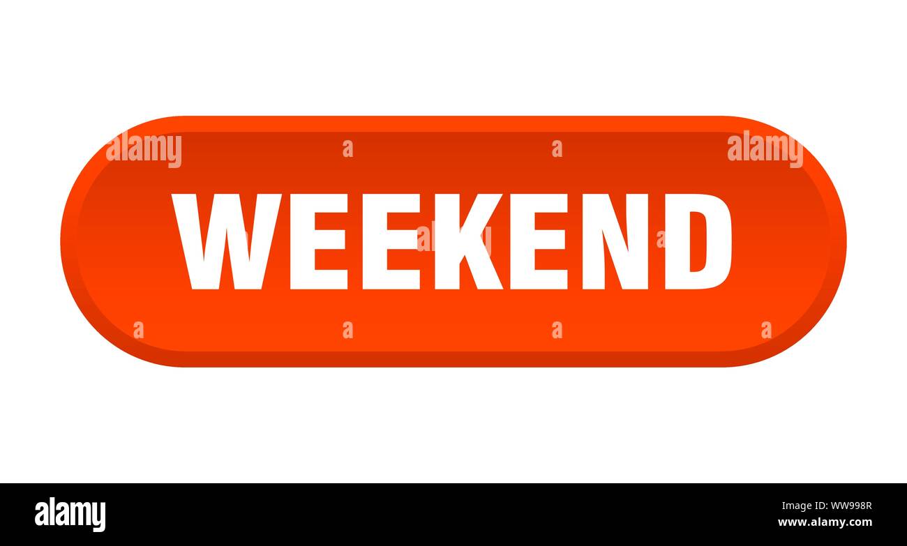 weekend button. weekend rounded orange sign. weekend Stock Vector Image ...