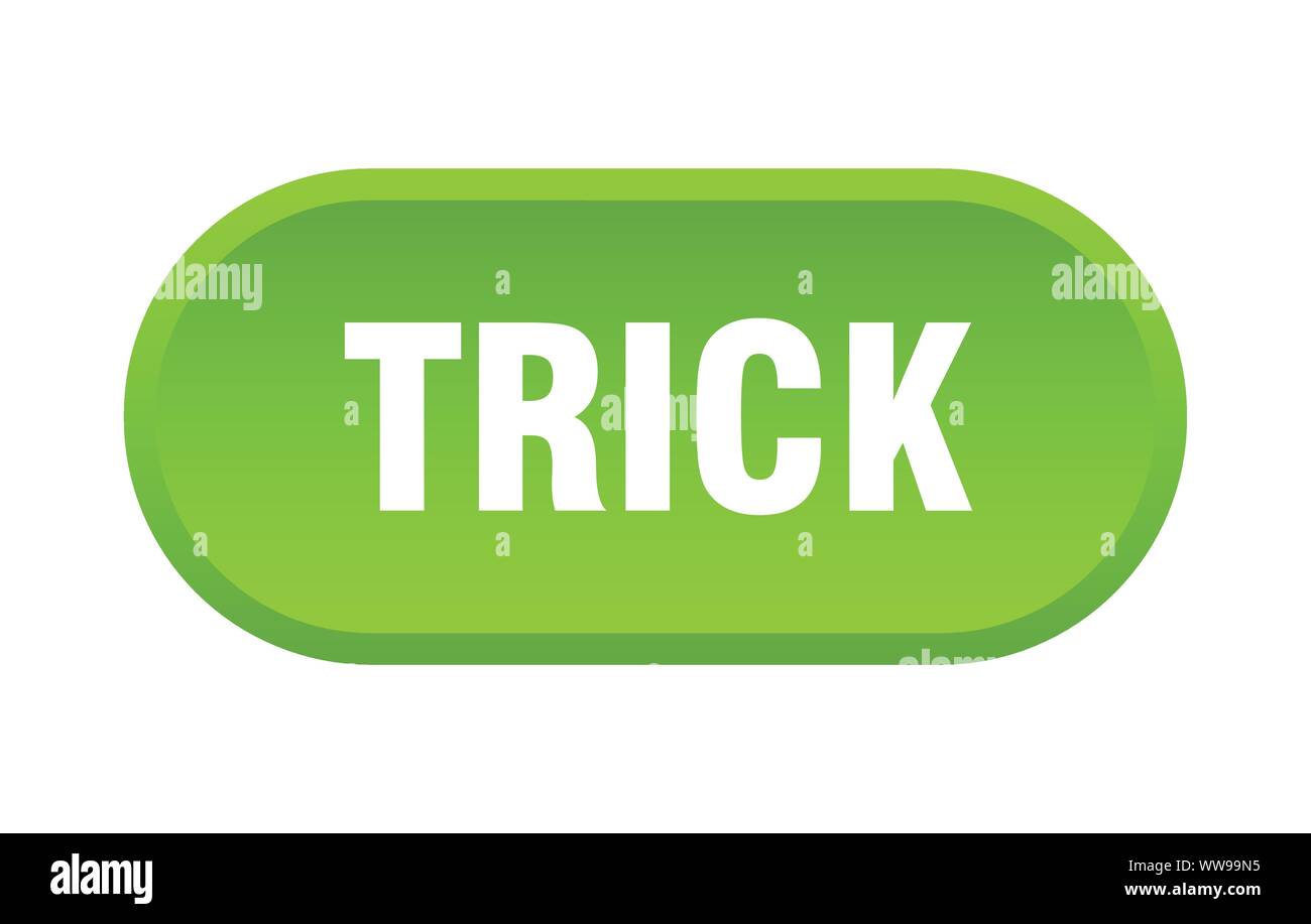 trick button. trick rounded green sign. trick Stock Vector Image & Art ...