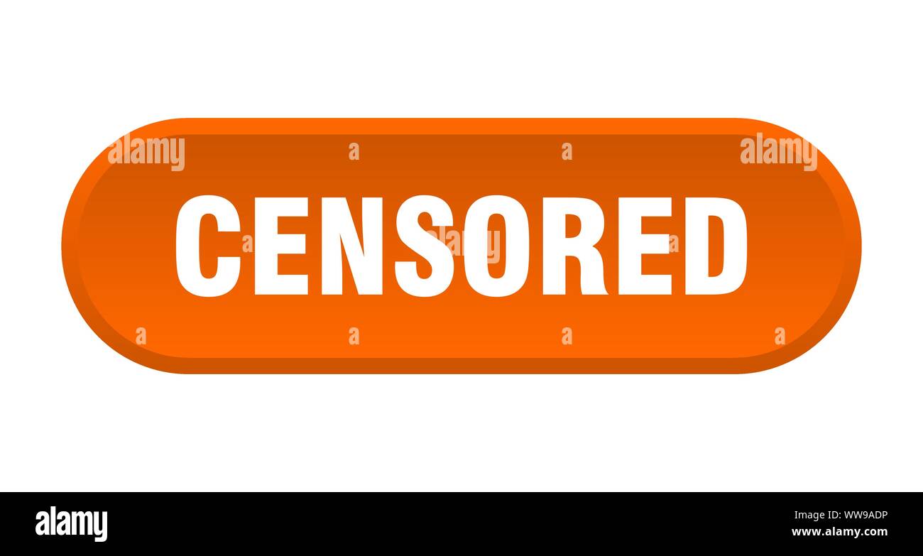censored button. censored rounded orange sign. censored Stock Vector ...