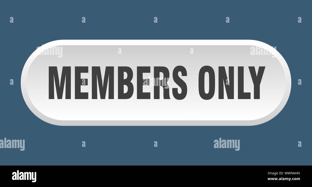 members only button. members only rounded white sign. members only ...