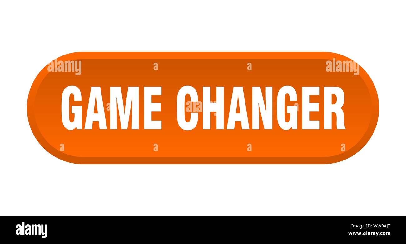 game changer button. game changer rounded orange sign. game changer ...