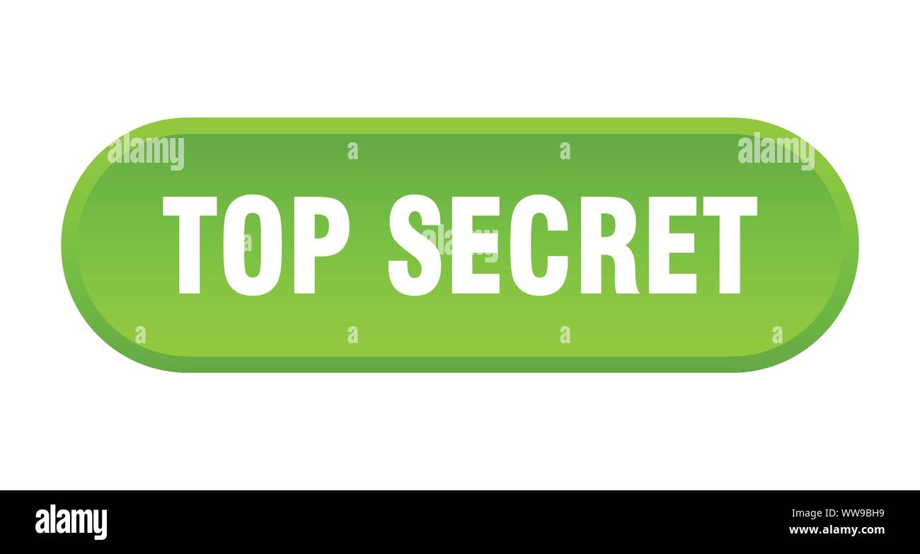 top secret button. top secret rounded green sign. top secret Stock ...
