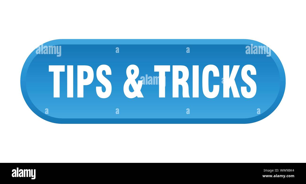 tips & tricks button. tips & tricks rounded blue sign. tips & tricks ...