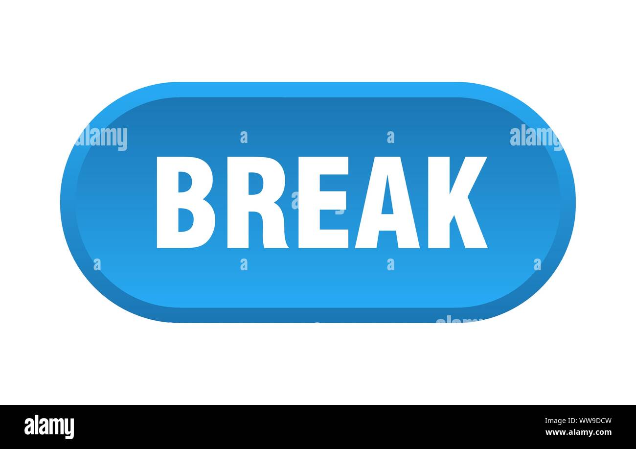 break button. break rounded blue sign. break Stock Vector Image & Art ...