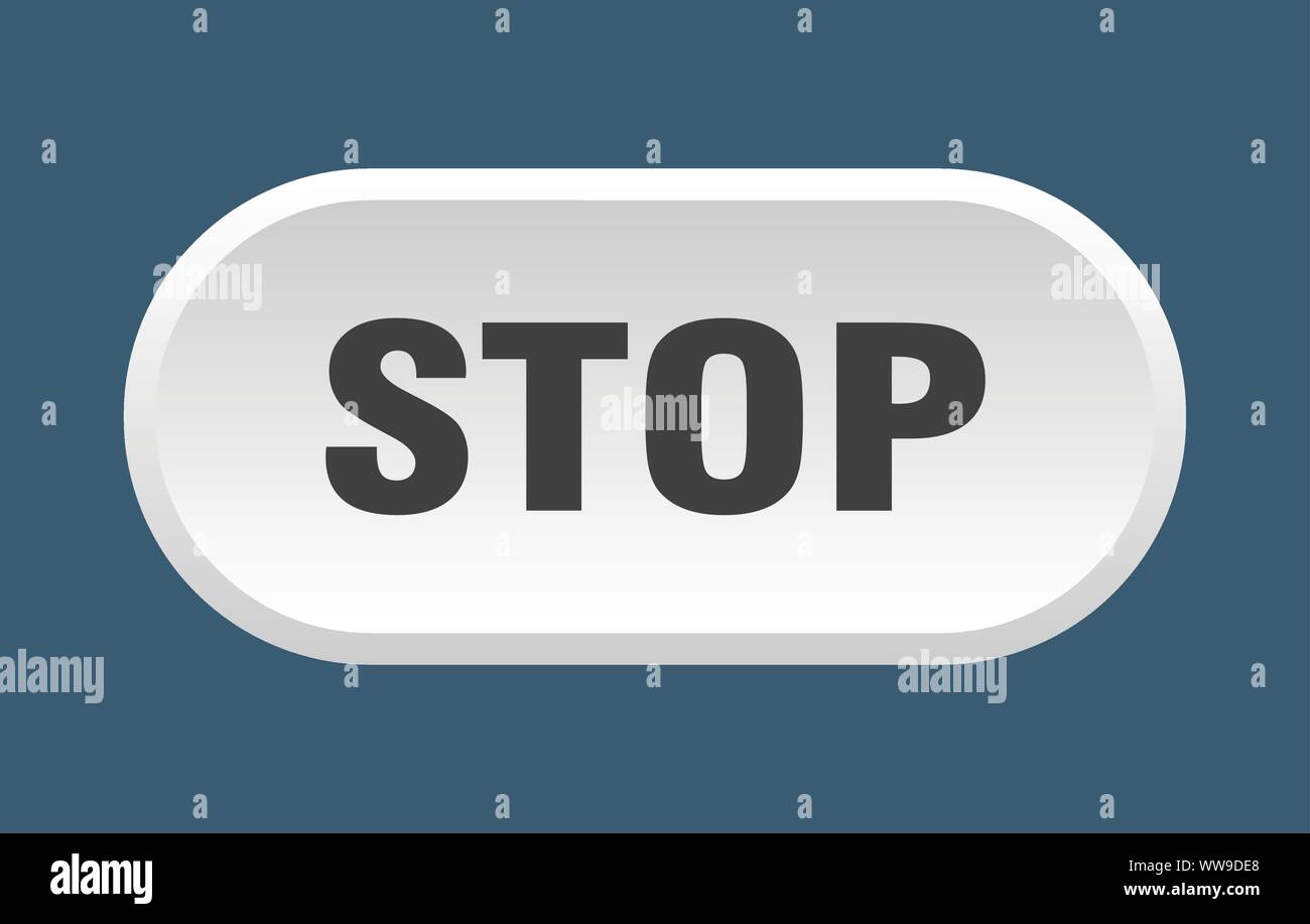 stop button. stop rounded white sign. stop Stock Vector Image & Art - Alamy