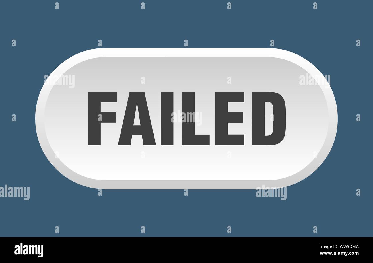 failed button. failed rounded white sign. failed Stock Vector Image ...