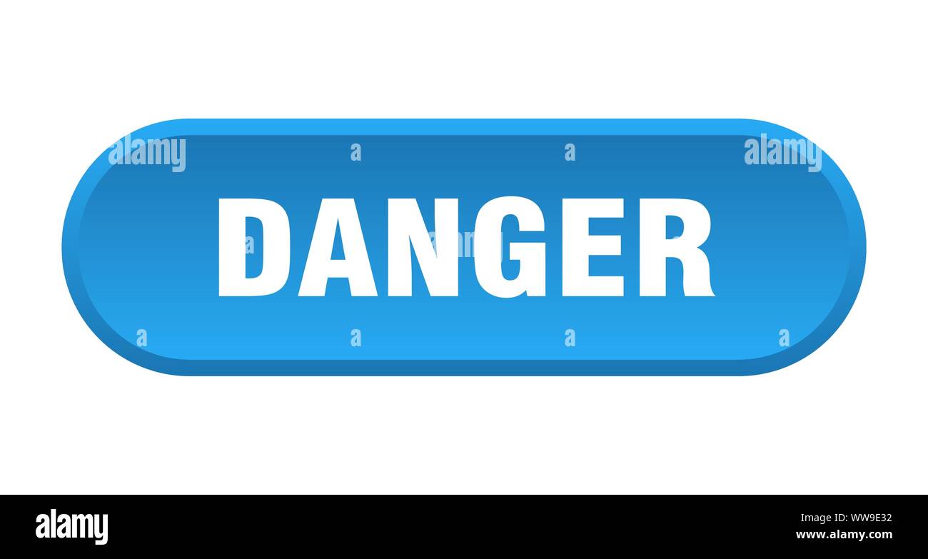 danger button. danger rounded blue sign. danger Stock Vector Image & Art - Alamy