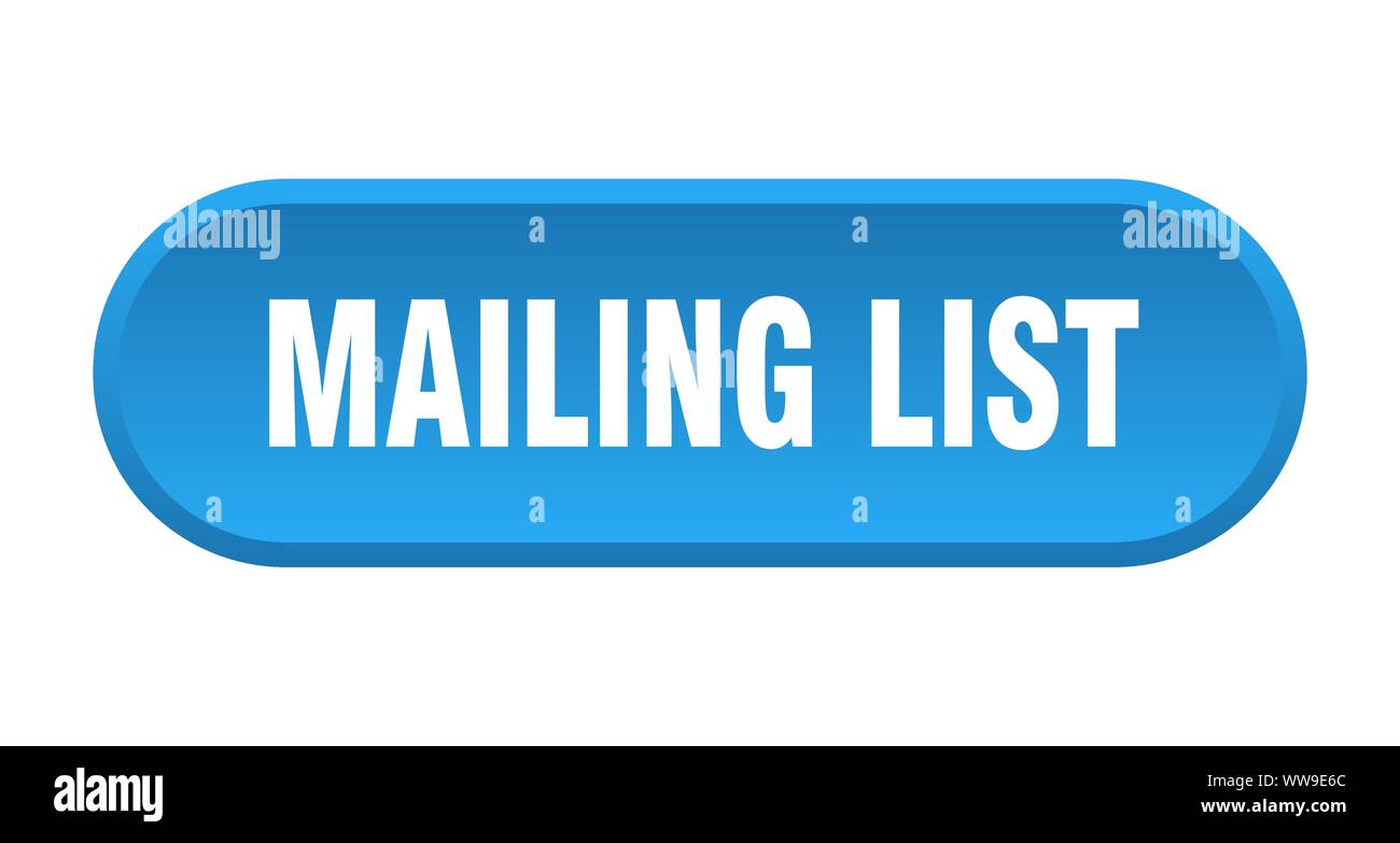 mailing list button. mailing list rounded blue sign. mailing list Stock Vector Image & Art - Alamy