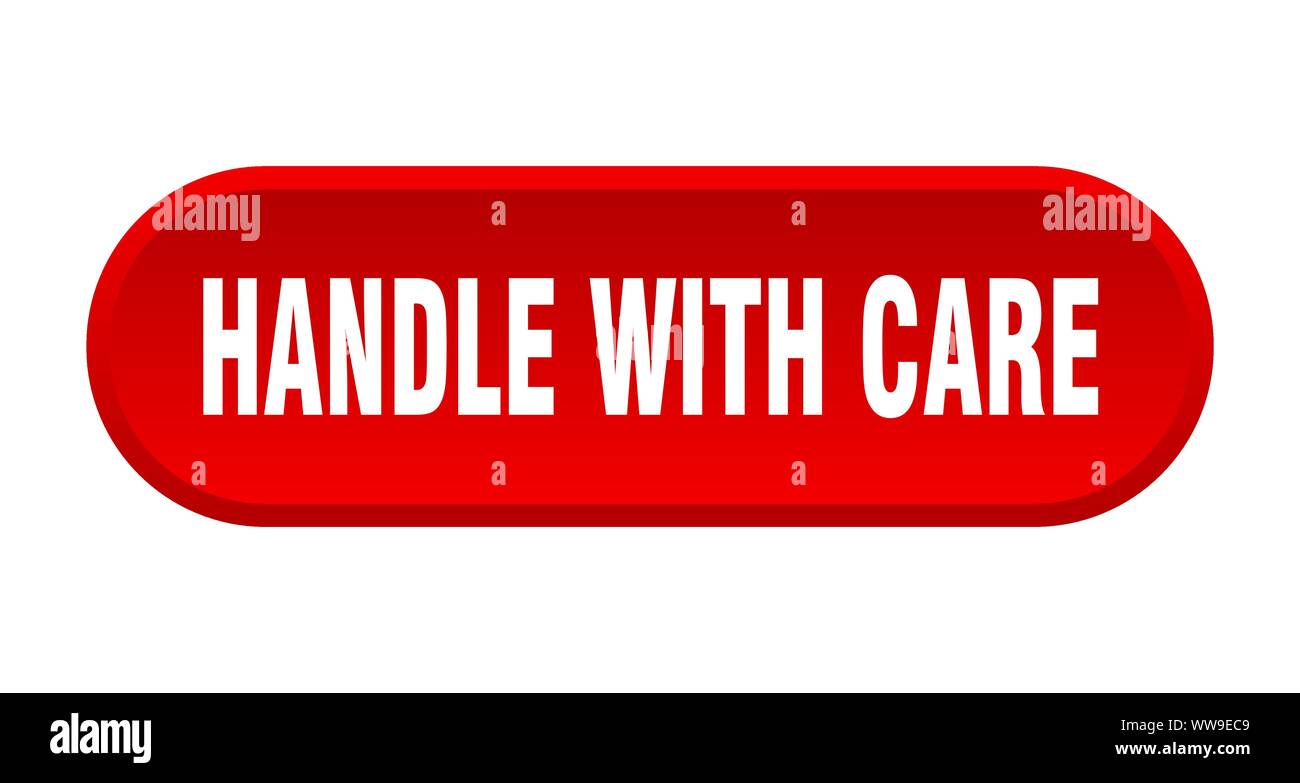 handle with care button. handle with care rounded red sign. handle with ...