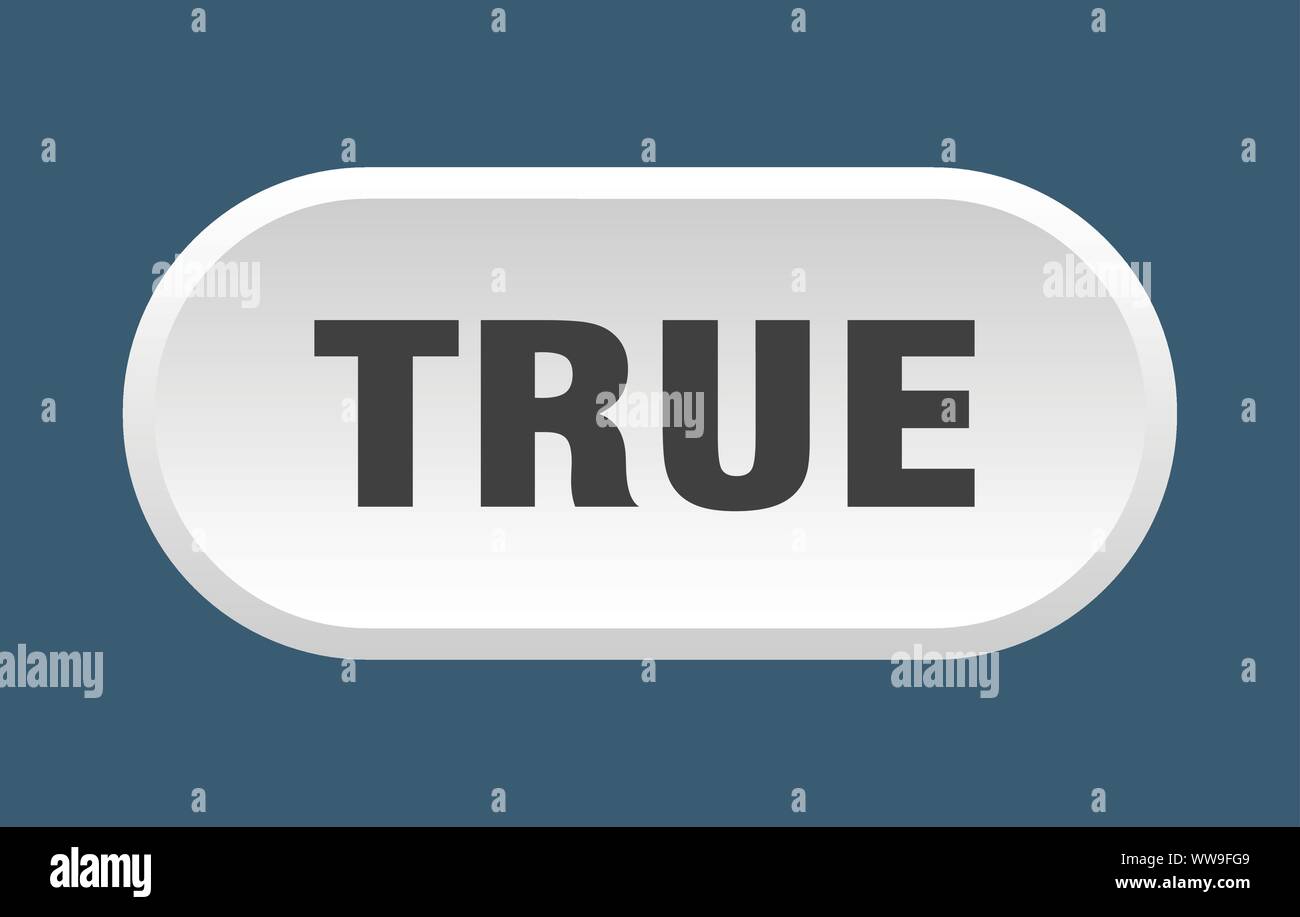 true button. true rounded white sign. true Stock Vector Image & Art - Alamy