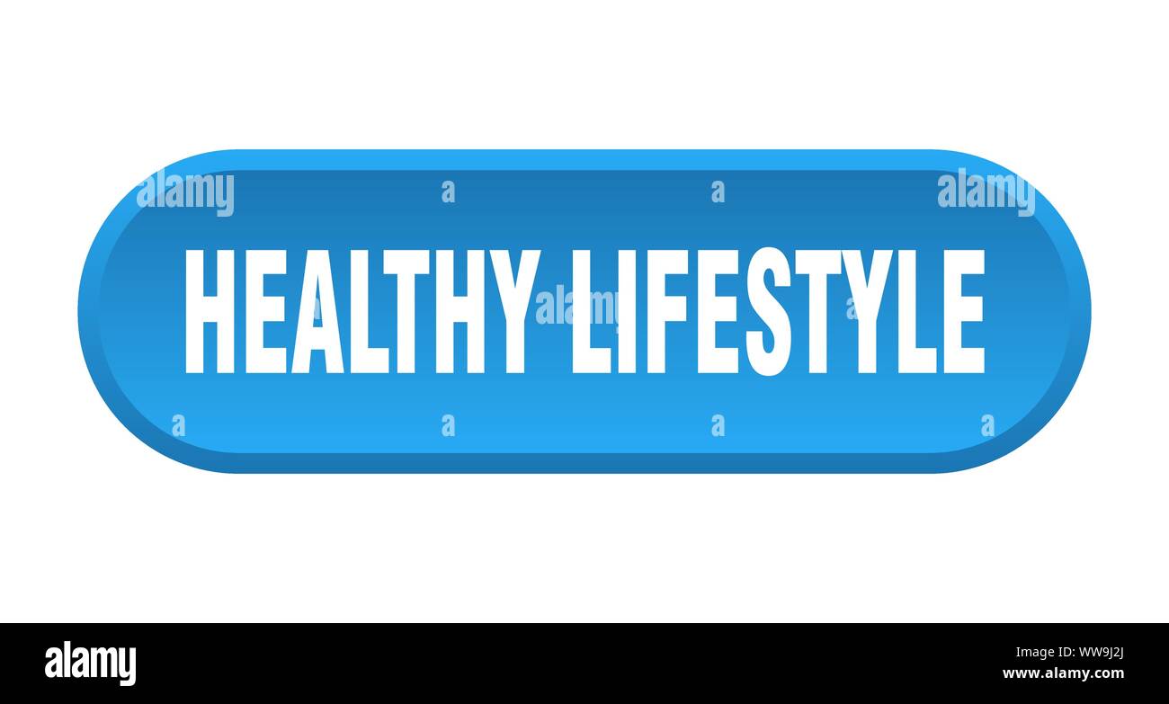 healthy lifestyle button. healthy lifestyle rounded blue sign. healthy ...
