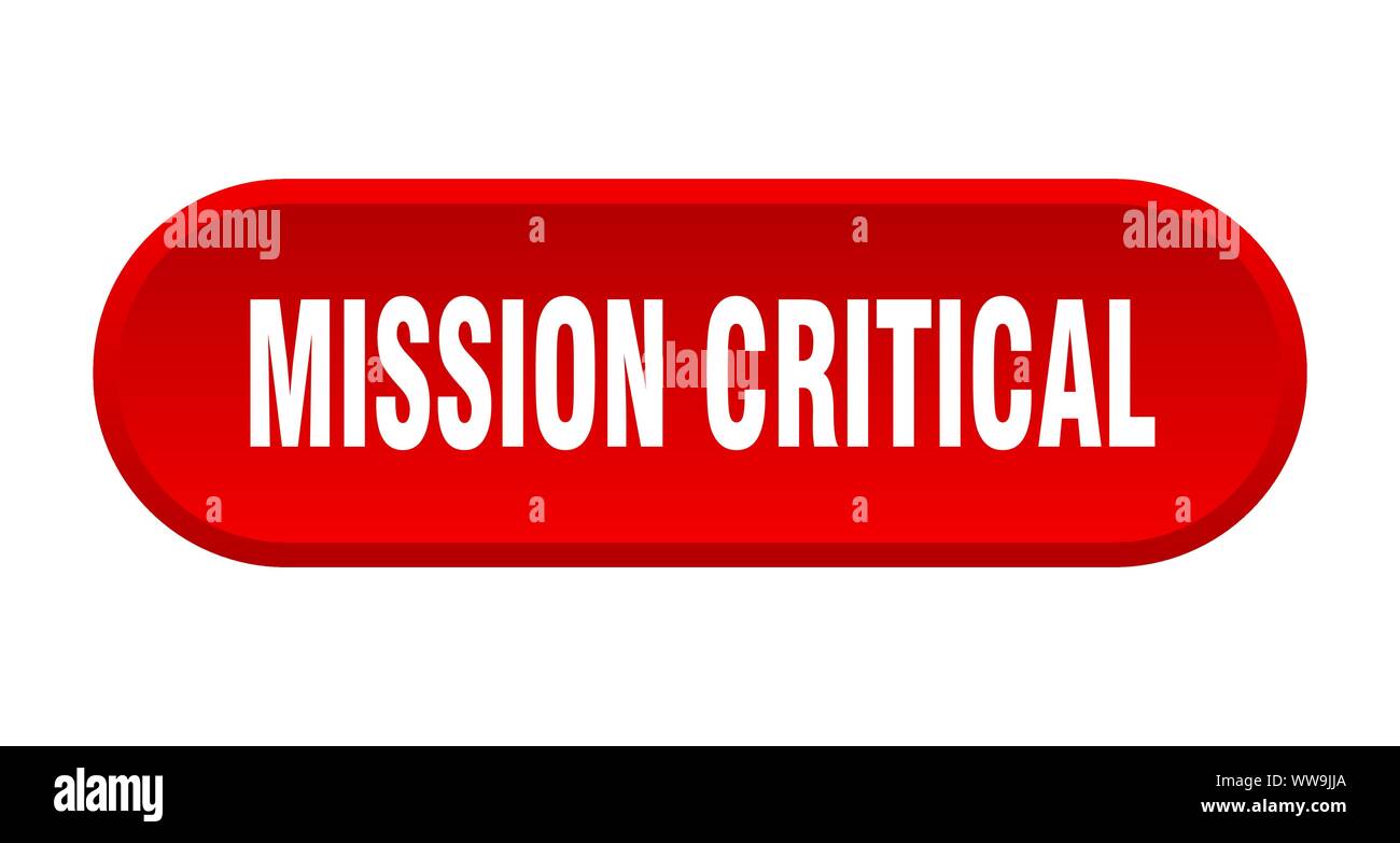 mission critical button. mission critical rounded red sign. mission ...