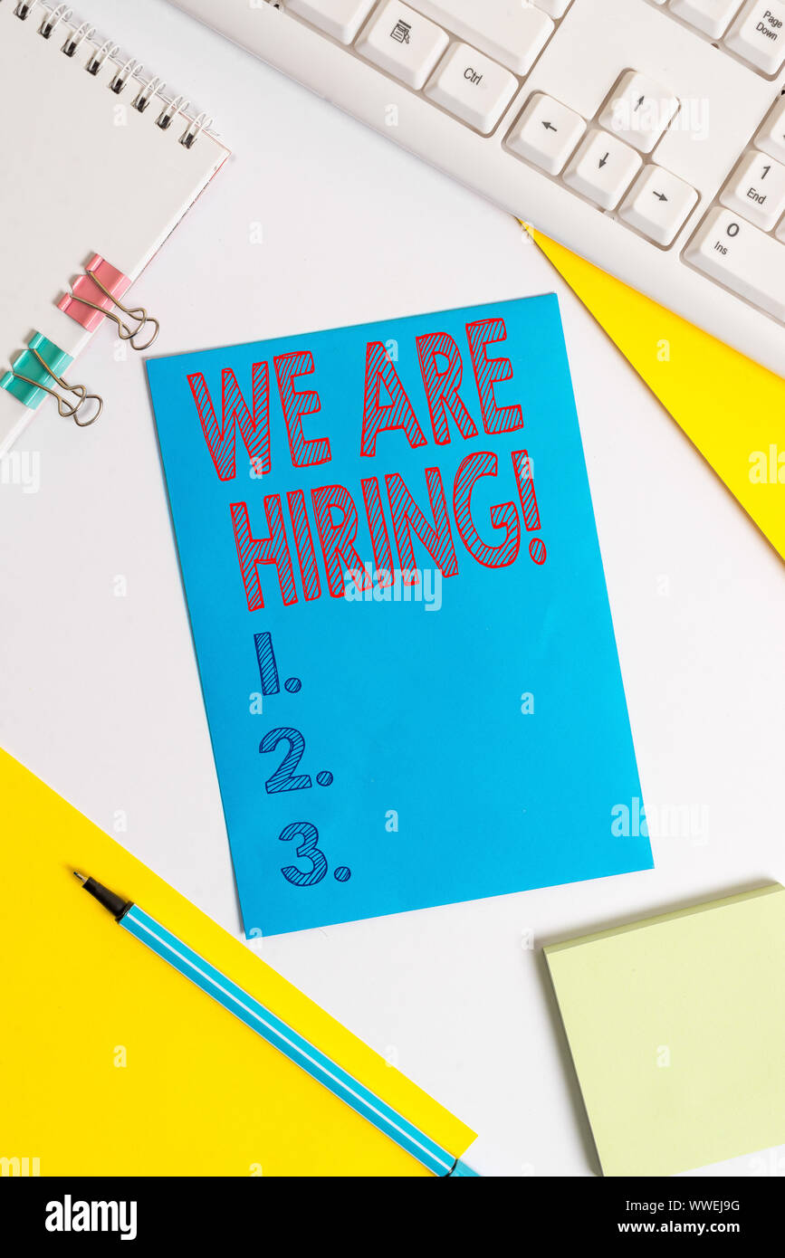 Conceptual hand writing showing We Are Hiring. Concept meaning recently ...