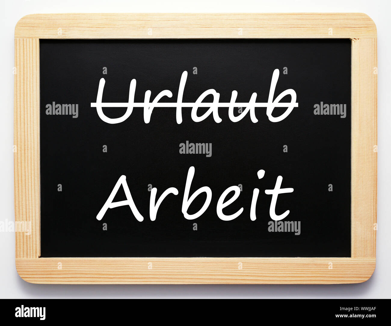 No more holidays / work - concept sign Stock Photo - Alamy