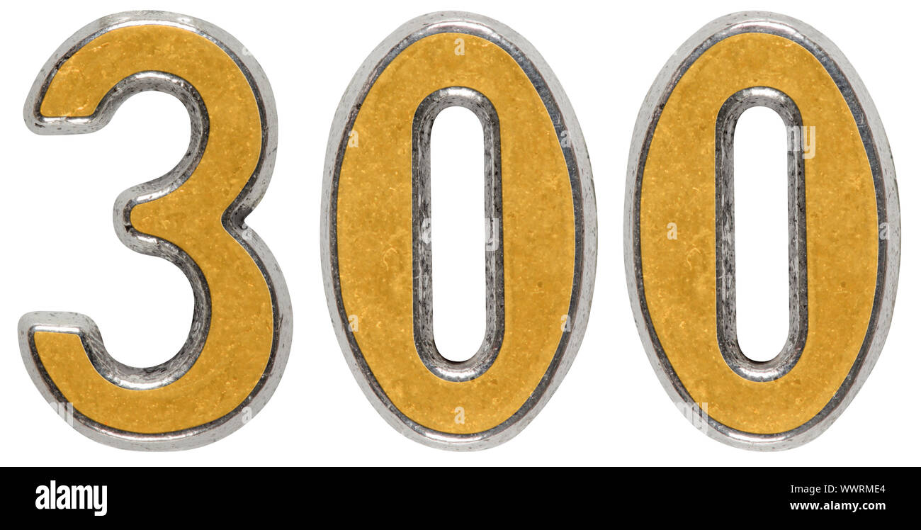 Metal numeral 300, three hundred, isolated on white background Stock ...