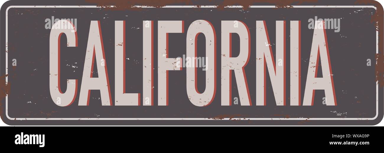 California vintage rusty metal sign on a white background, vector ...