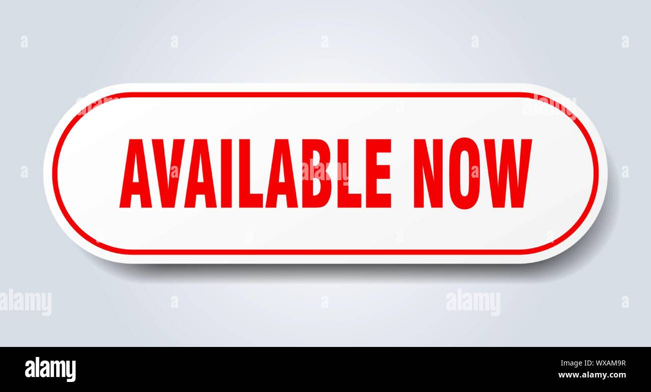 available now sign. available now rounded red sticker. available now ...