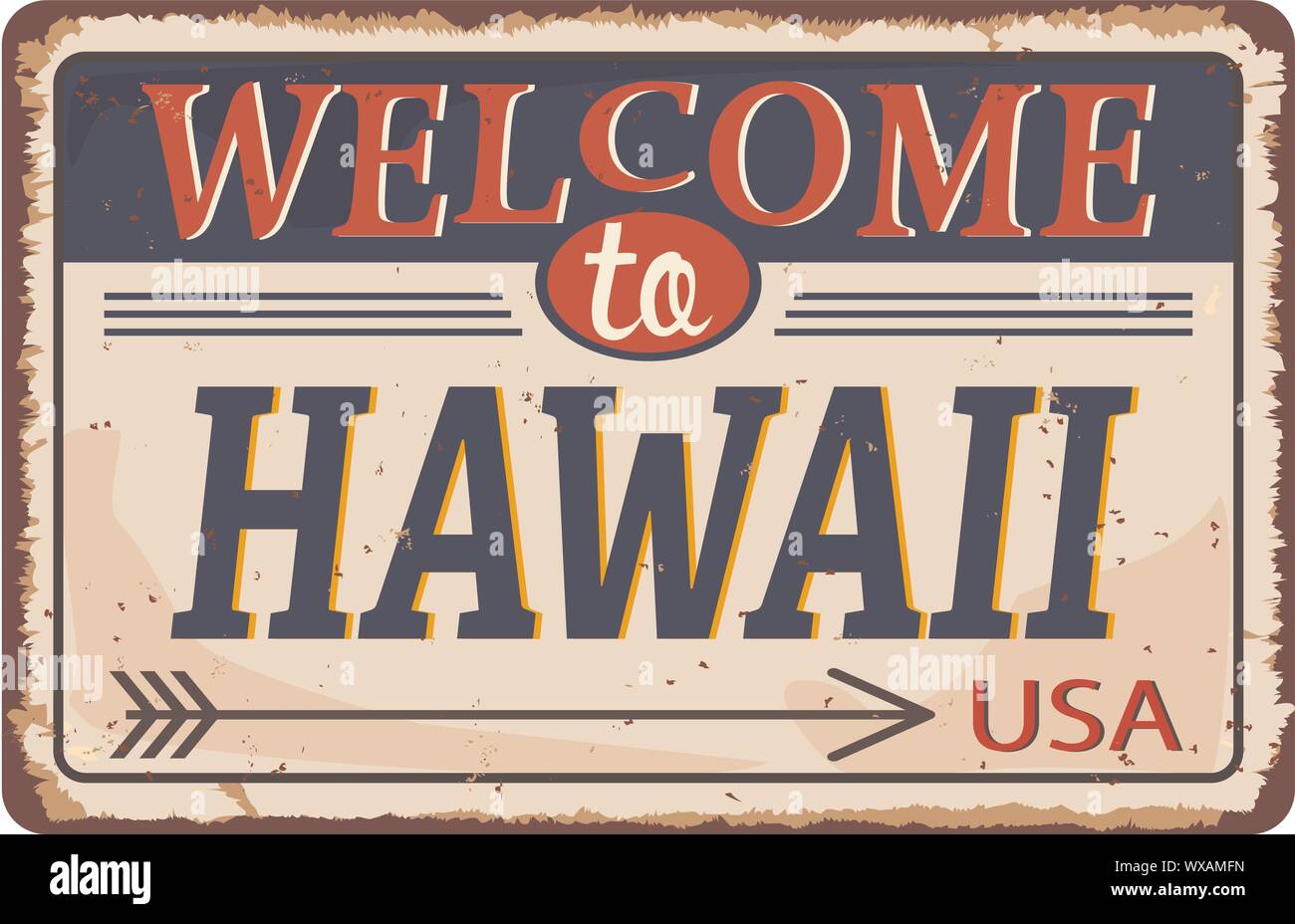 Welcome to Hawaii vintage rusty metal sign on a white background ...