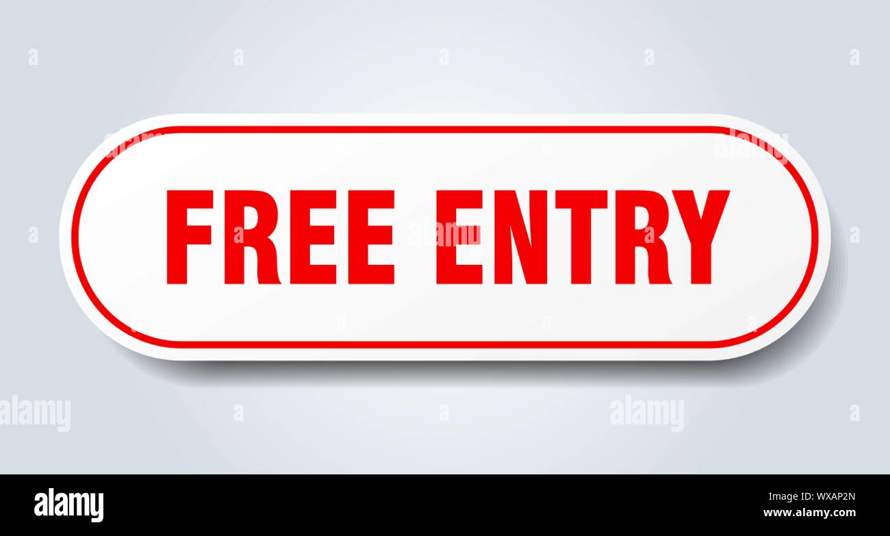 free entry sign. free entry rounded red sticker. free entry Stock ...
