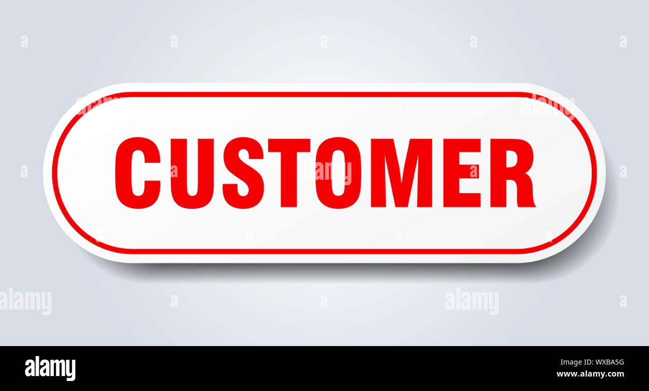 customer sign. customer rounded red sticker. customer Stock Vector ...