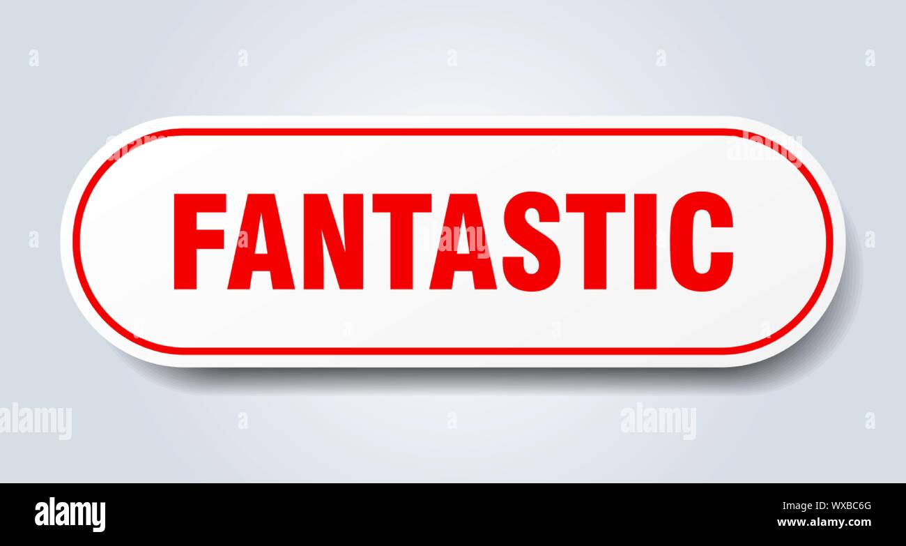 fantastic sign. fantastic rounded red sticker. fantastic Stock Vector ...