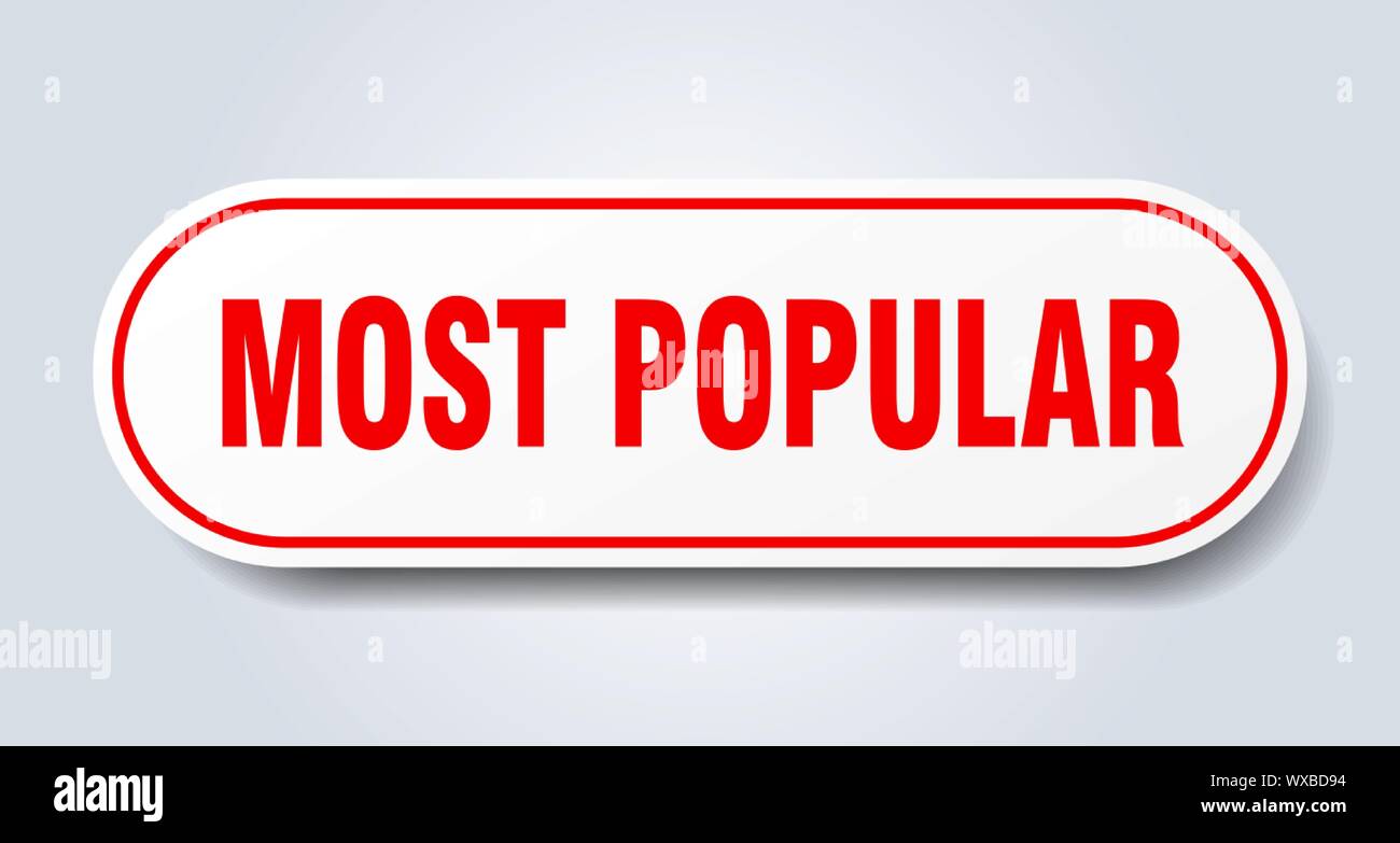 most popular sign. most popular rounded red sticker. most popular Stock ...