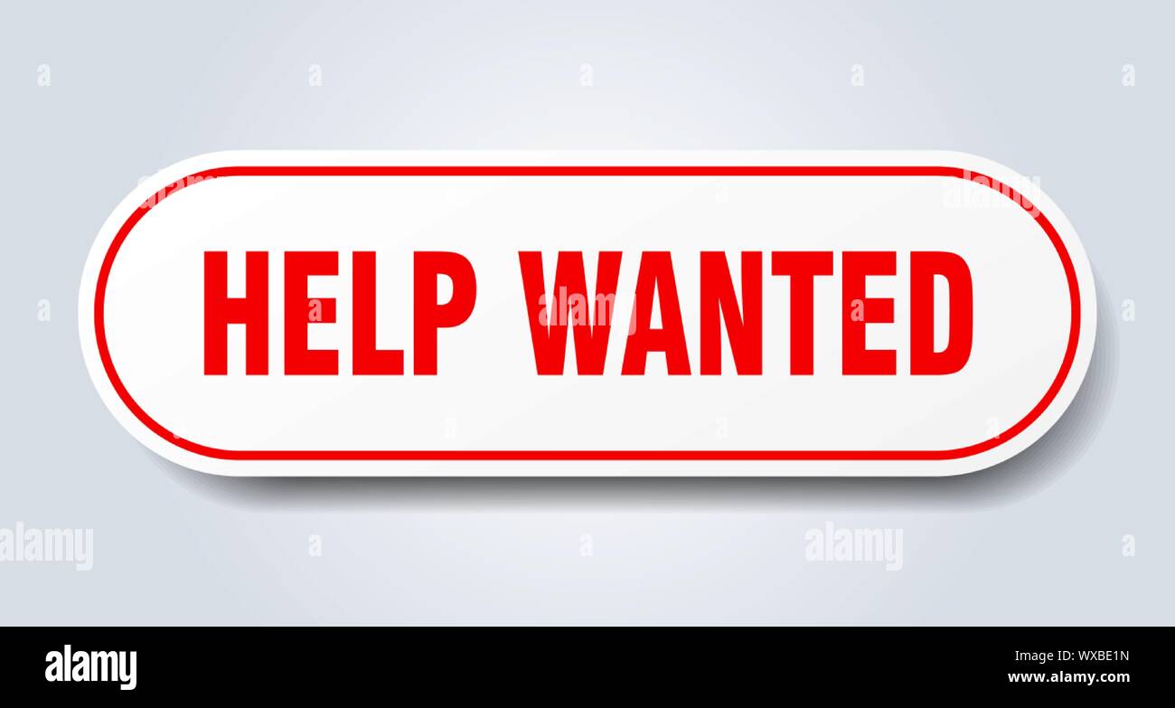 help wanted sign. help wanted rounded red sticker. help wanted Stock ...